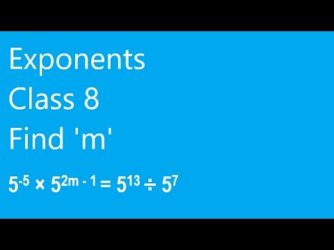 Find value of 'm' as exponent in the following sum (class 8) exponents ...
