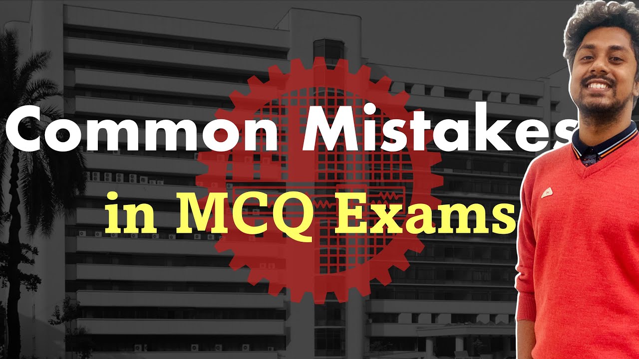 Common Mistakes in MCQ Exams l BUET Preli l CKRUET l DU l HSC - YouTube