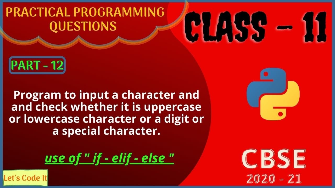 12 Program To Input And Check Type Of Character Python Practical 12 Program To Input And Check Type Of Character Python Practical