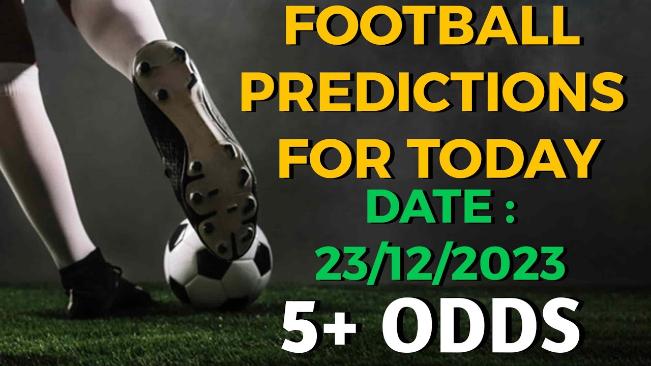 FOOTBALL PREDICTIONS TODAY 23/12/2023 SOCCER PREDICTIONS TODAY ...