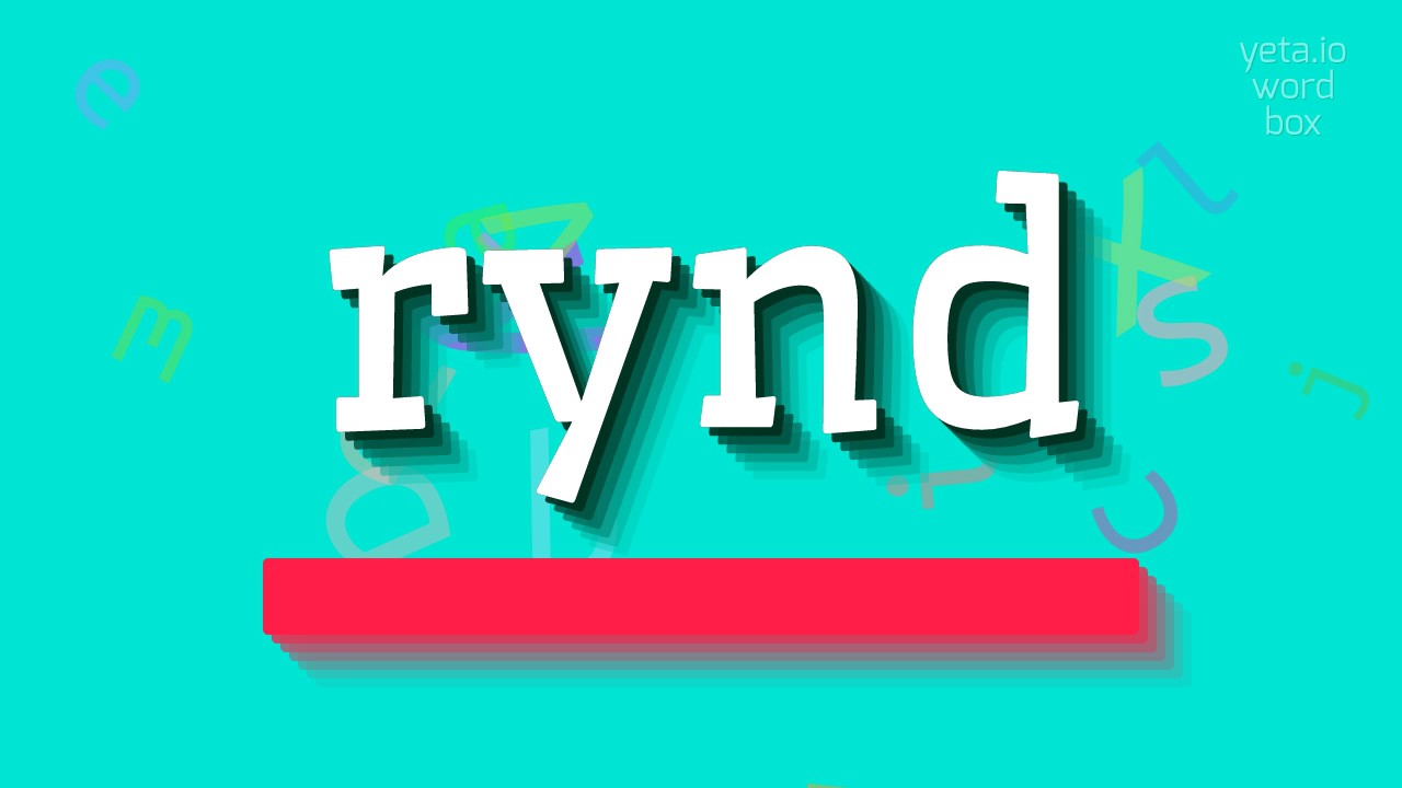 How to say "rynd"! (High Quality Voices) - YouTube
