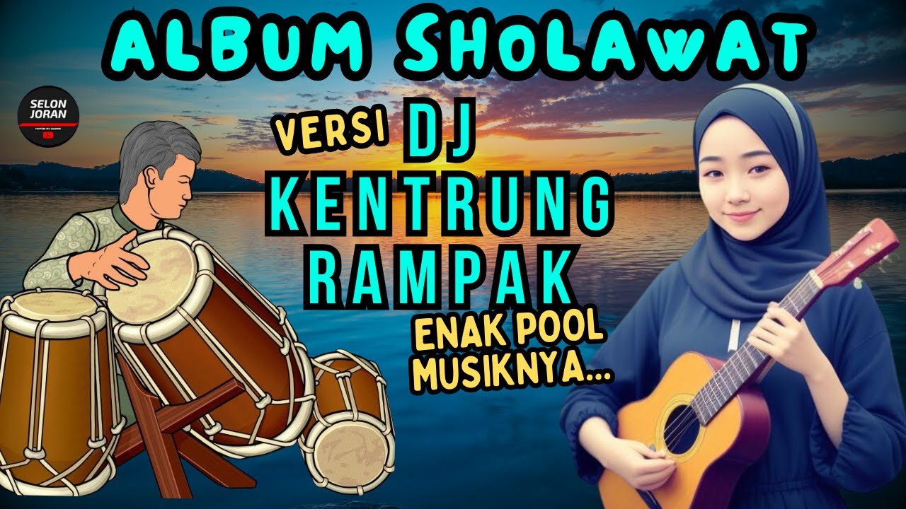 Full Album Sholawat Rampak Kentrung v2 || semoga diqobul doa hajat ...