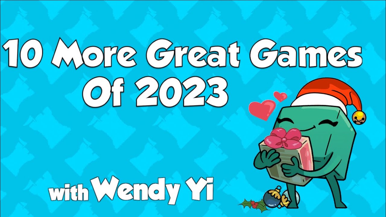 10 More Great Games of 2023 - with Wendy Yi - YouTube