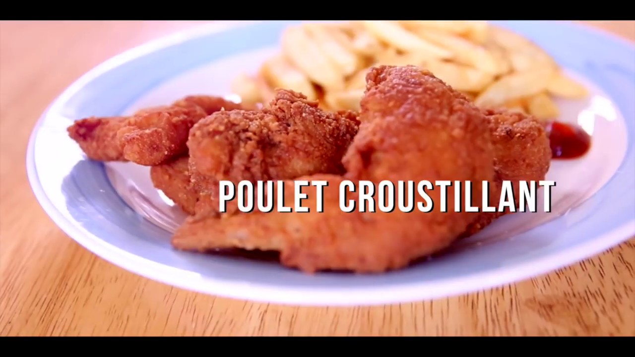 POULET CROUSTILLANT - YouTube