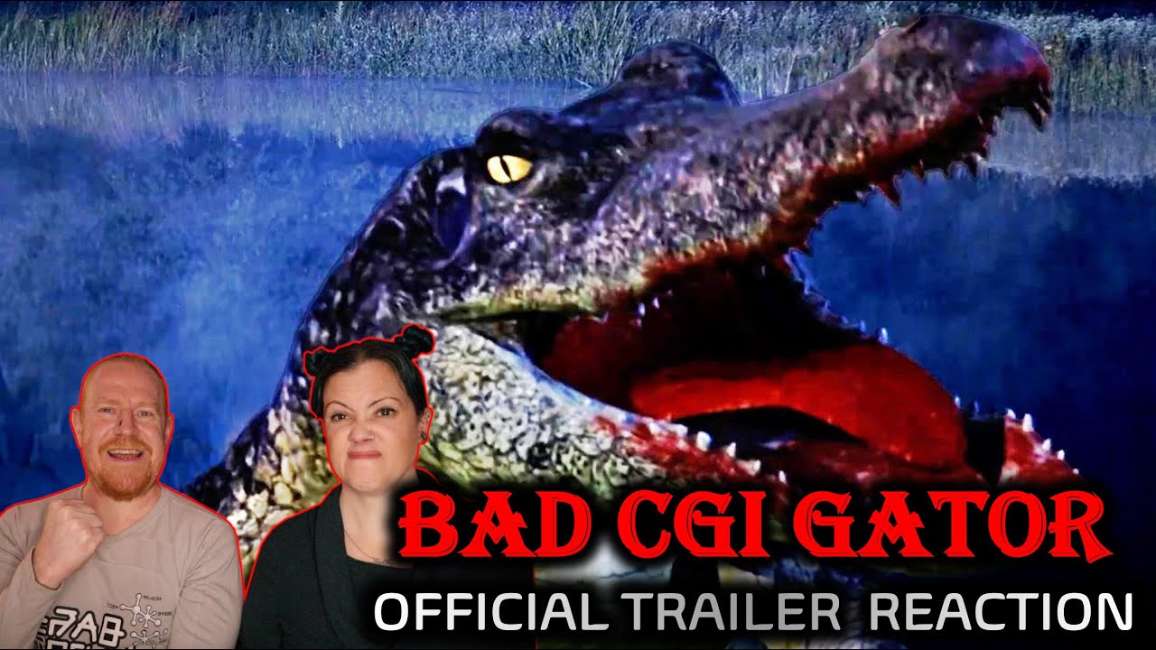 Bad CGI Gator Official Trailer Reaction (Full Moon Features, 2023 ...