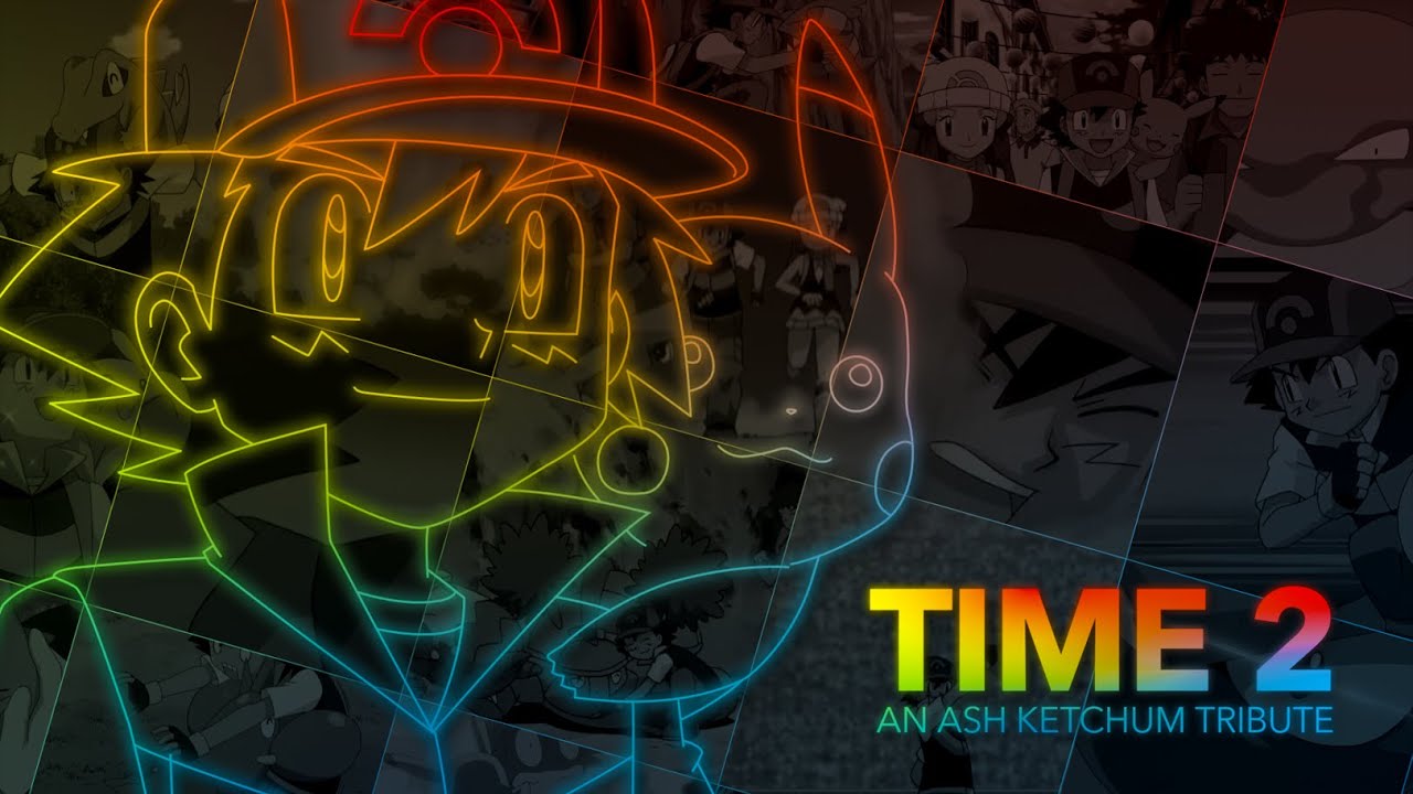 TIME 2 [ ash ketchum mv ] - YouTube
