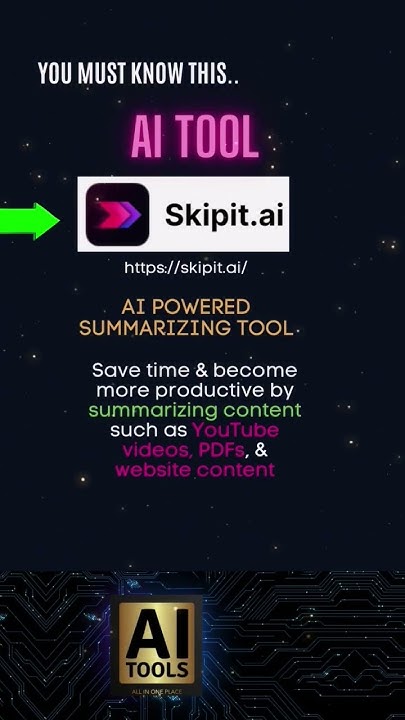 Skipit.ai - AI Tool for Summarizer [Artificial Intelligence][Summarizer] - YouTube