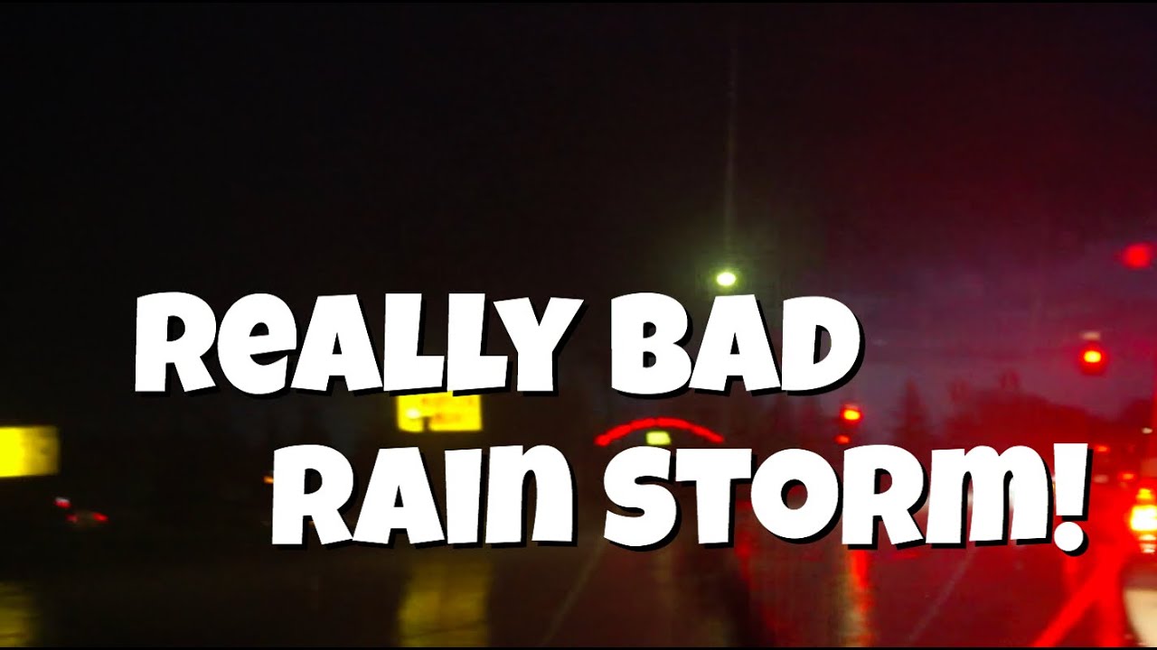 Really Bad Rain Storm! - YouTube