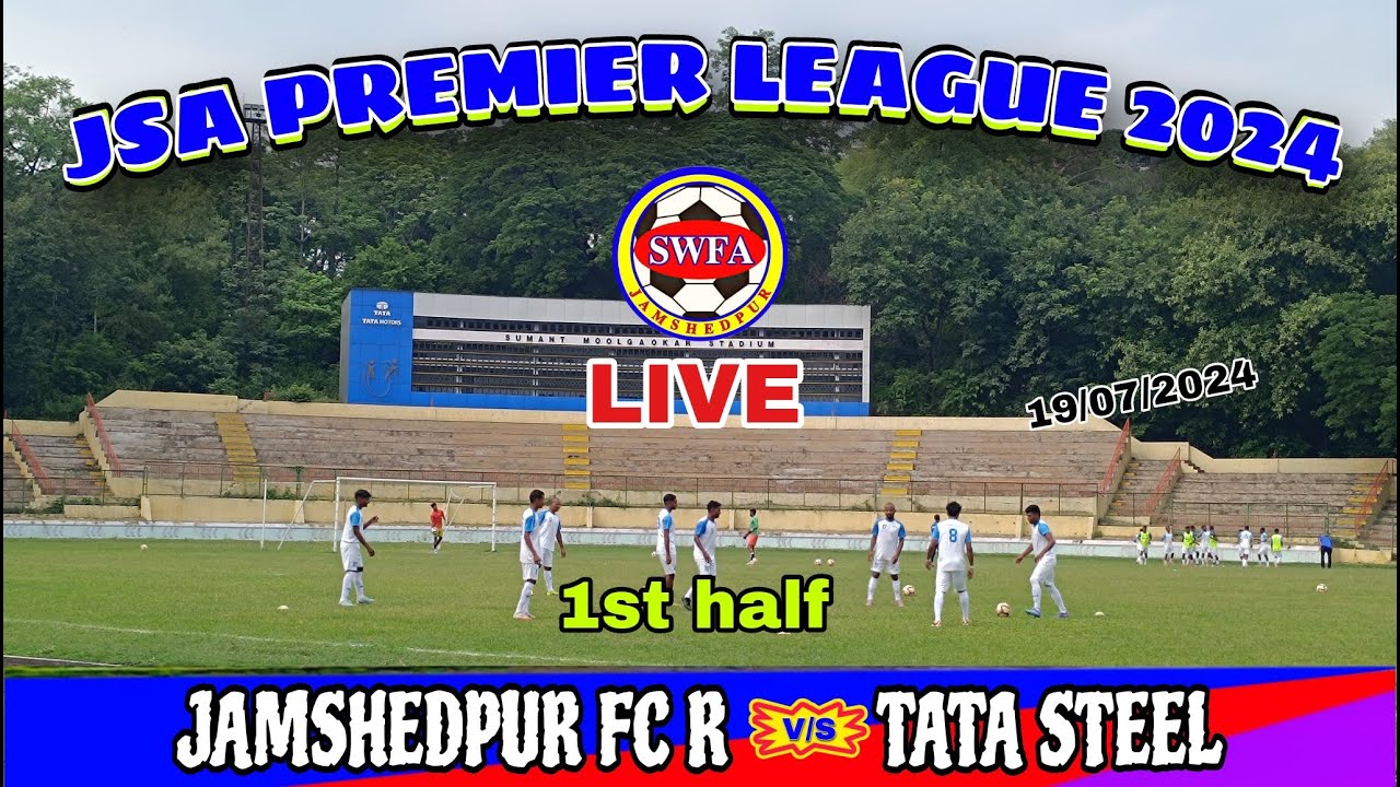 JAMSHEDPUR FC R 01 🆚 01 TATA STEEL || JSA LEAGUE 2024 || LIVE - YouTube
