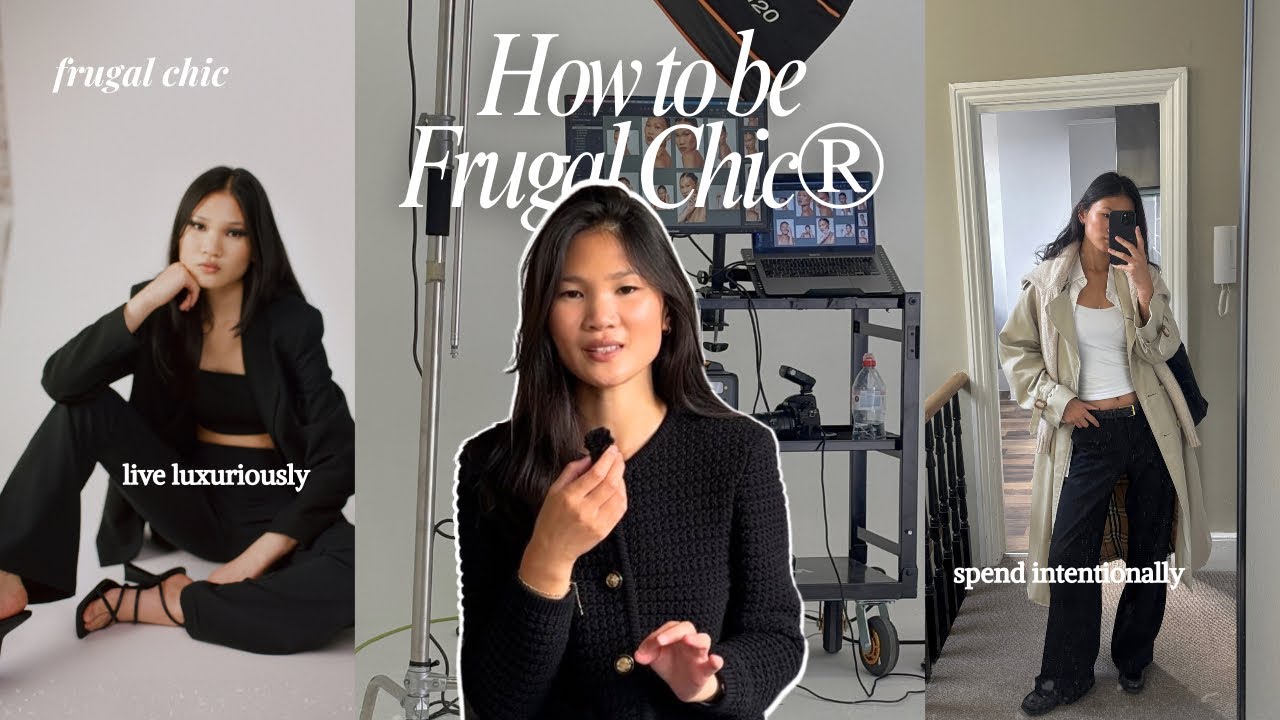 How to be ‘Frugally Chic®’: Look Expensive On a Budget - YouTube