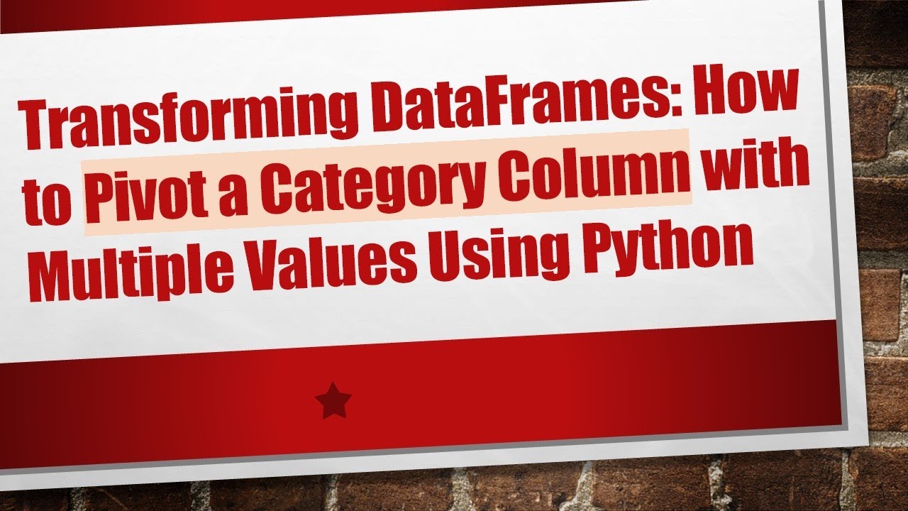 Transforming DataFrames: How to Pivot a Category Column with Multiple Values Using Python - YouTube