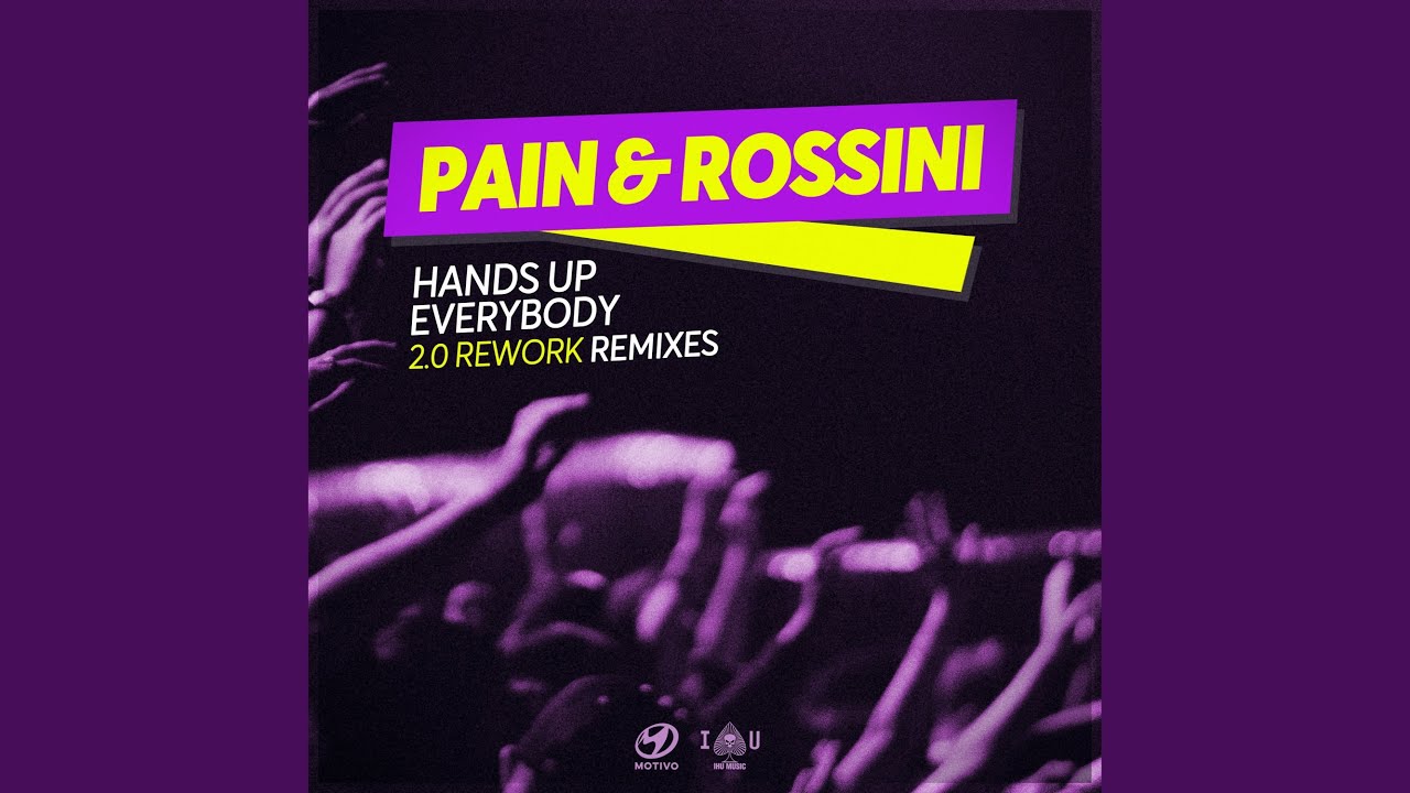 Hands Up Everybody (Stefano Pain, Tava, Danilo Rossini Dub) - YouTube