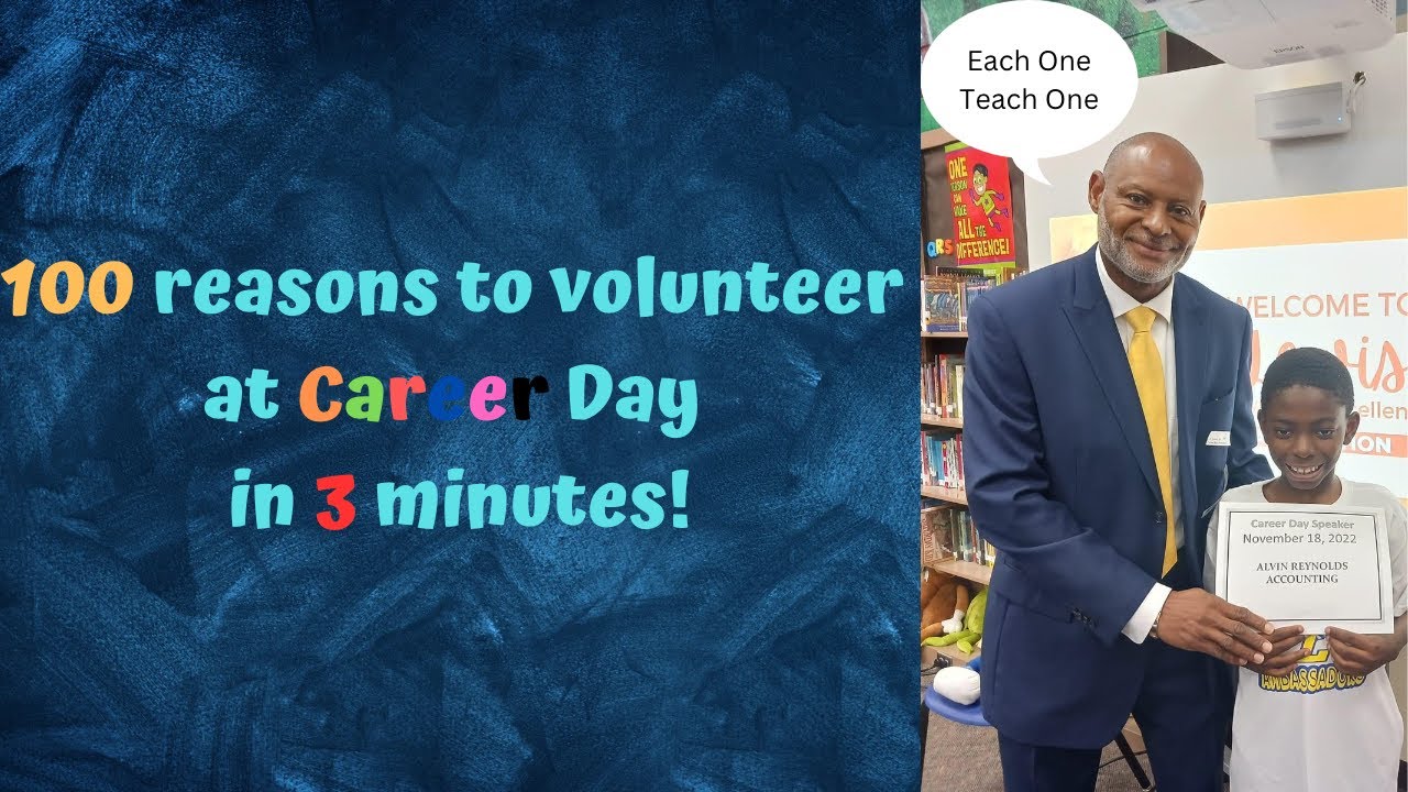100 reasons to volunteer at Career Day in 3 minutes! - YouTube