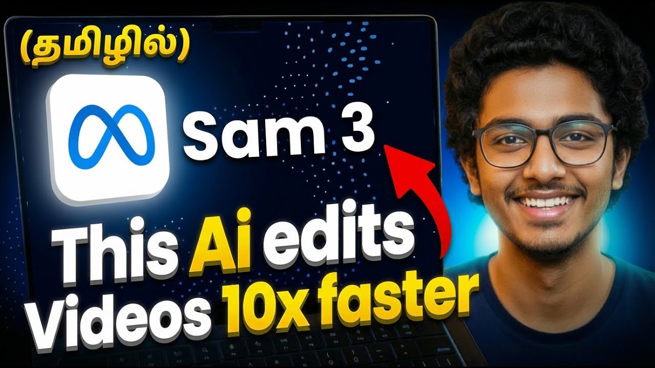 Best AI for Tamil Video Editing | Free AI Video Editing Tamil | Meta Sam 3 Tutorial in Tamil ...