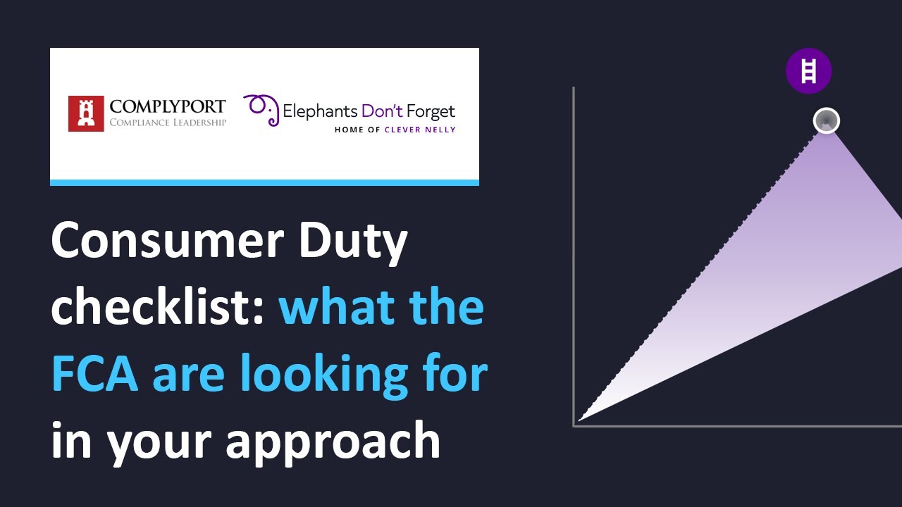 Consumer Duty checklist: what the FCA are looking for in your approach ...