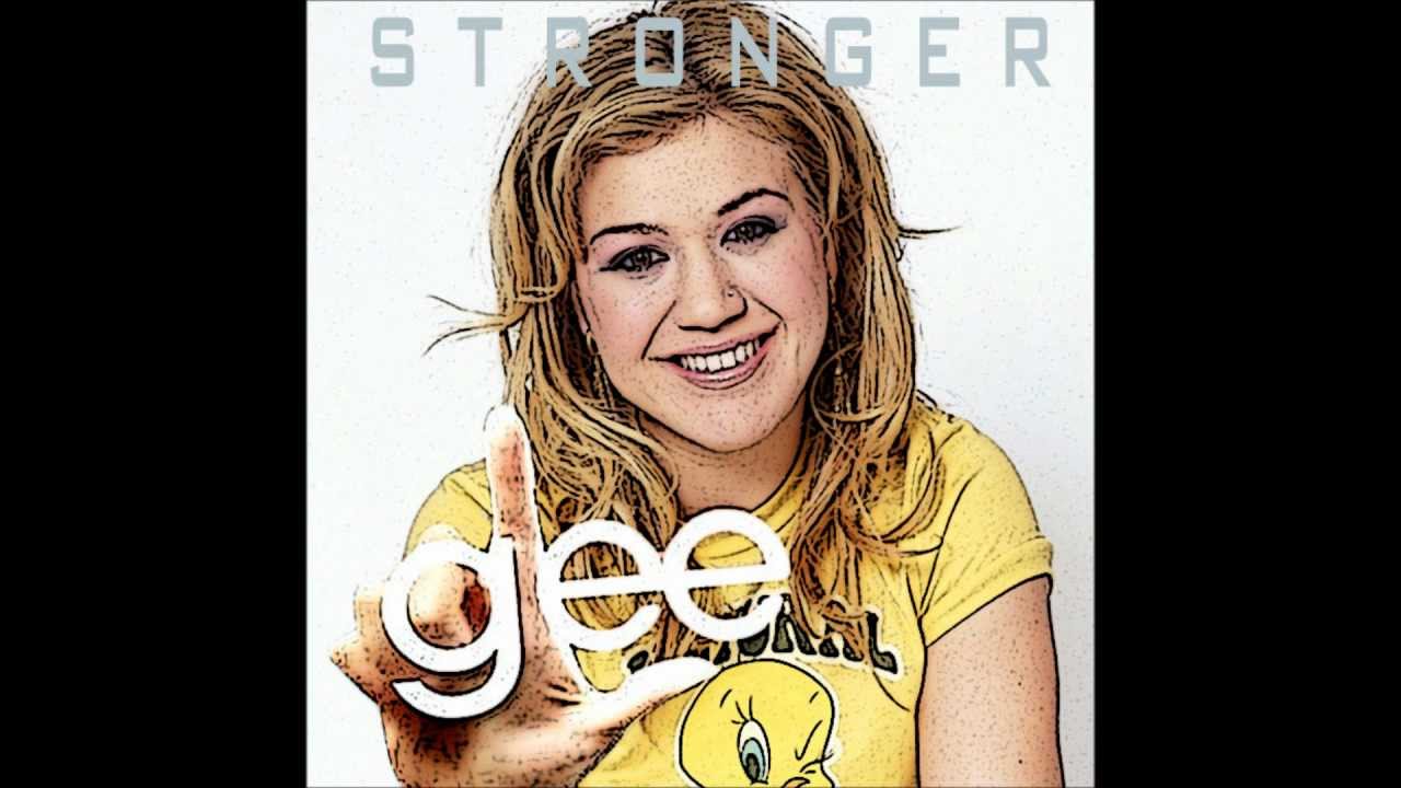 Kelly Clarkson feat. Glee Cast - Stronger (What Doesn't Kill You) - YouTube