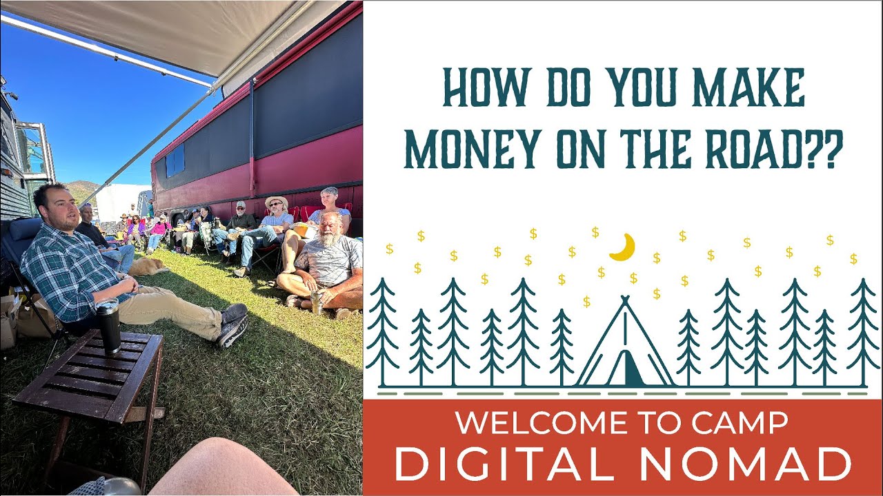 How To Make Money While Traveling | Camp Digital Nomad Workshop at Skoolie Swarm | Seeking ...