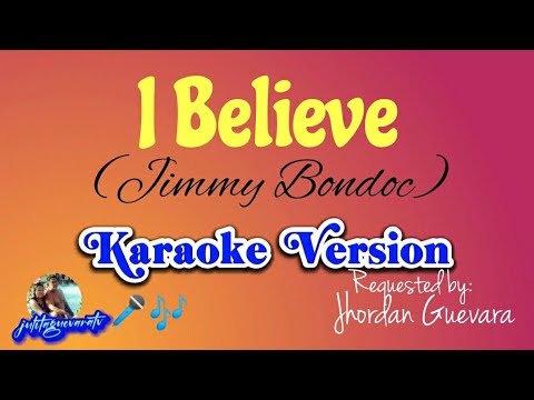 I Believe (Jimmy Bondoc) Karaoke Version - YouTube