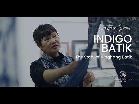 Indigo Batik: The Story of Ninghang Batik