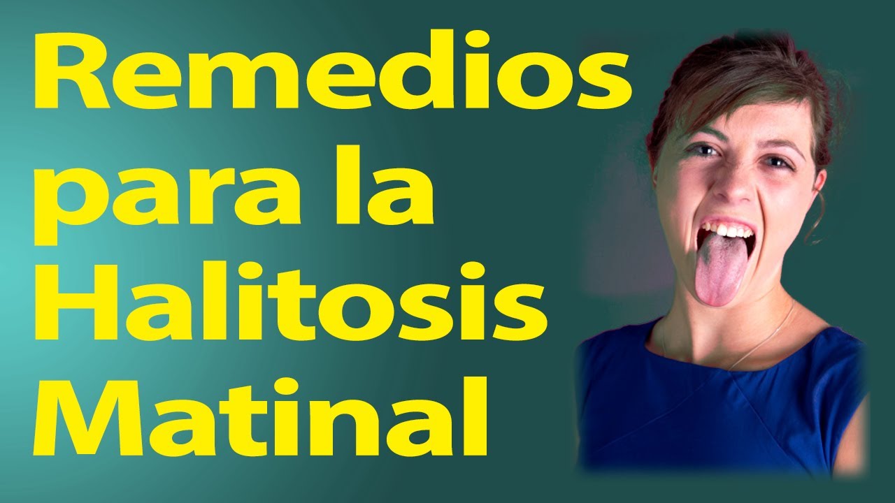 Remedios para la Halitosis Matinal - remedios caseros para la halitosis ...