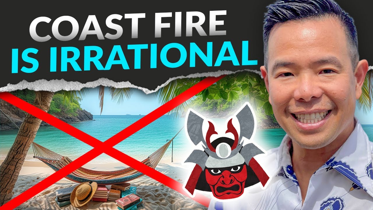 Why Coast FIRE is Irrational | Sam Dogen (Financial Samurai) - YouTube