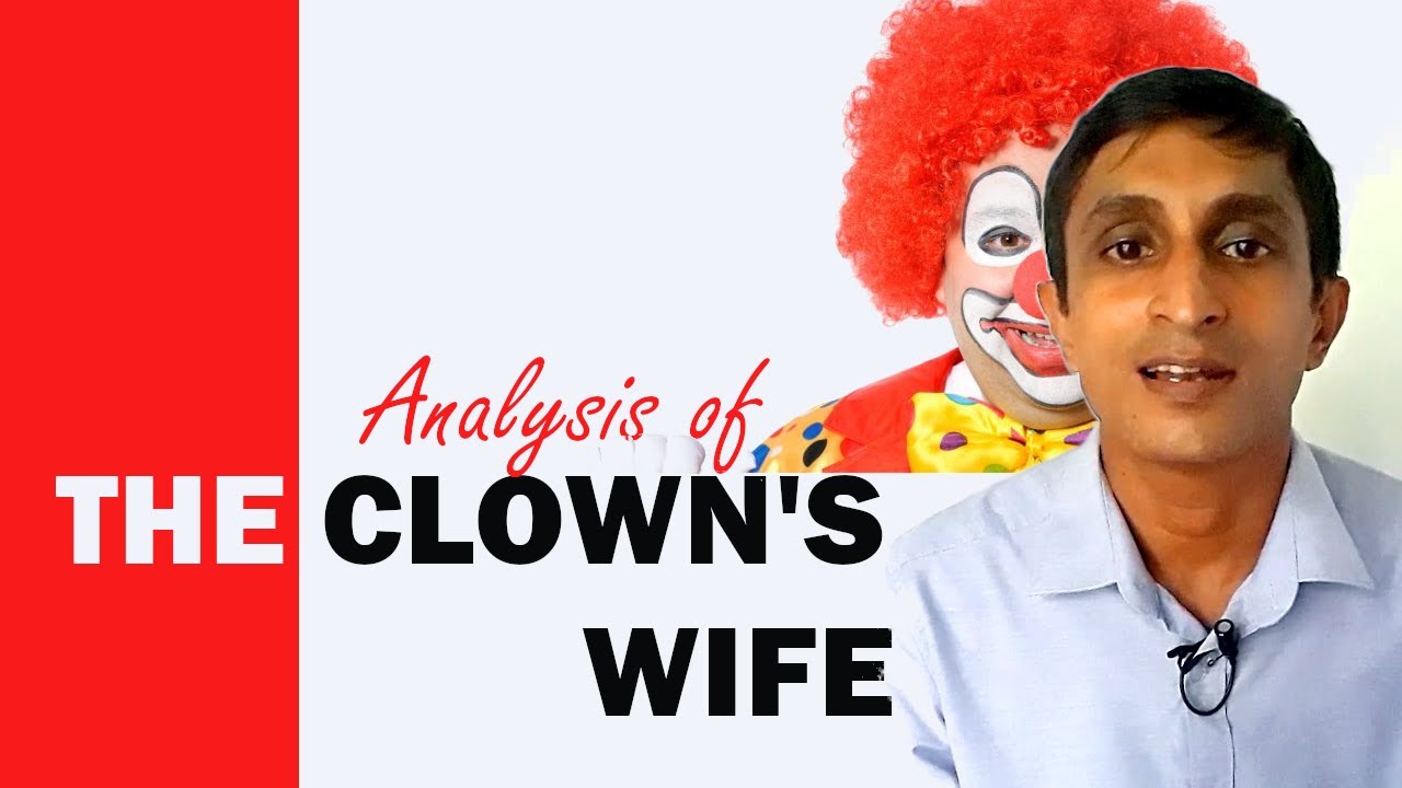 Analysis of Clown's Wife by Johnson Agard - YouTube