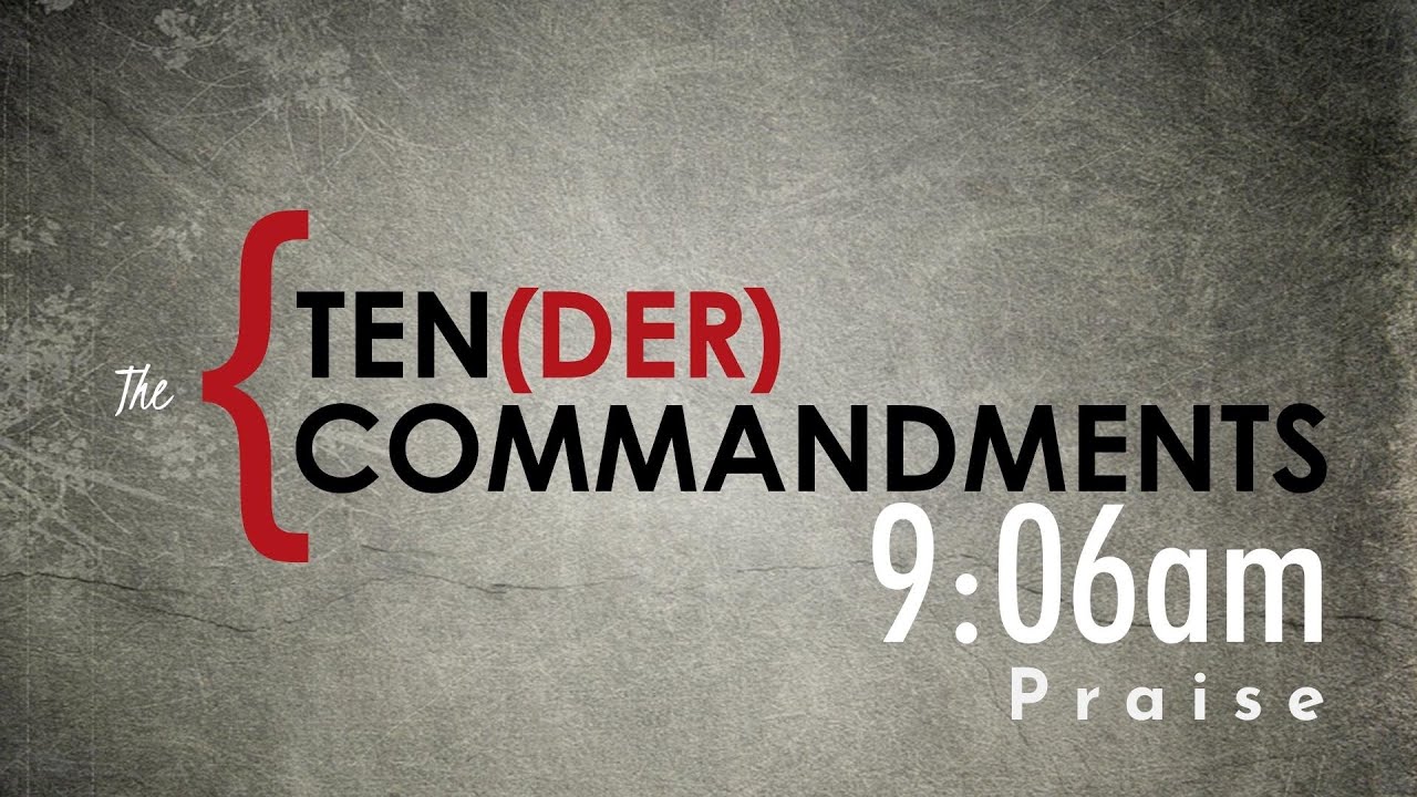[906 Worship] Ten(der) Commandments: Pleading the Fifth (5th Commandment) - YouTube