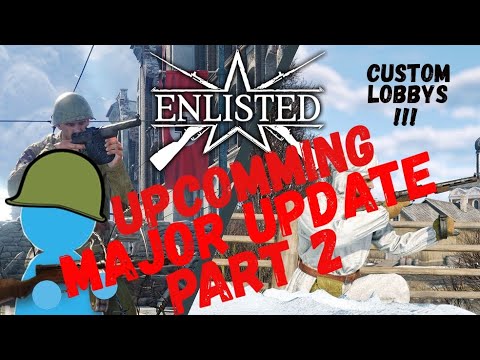 ENLISTED Upcoming Major Update Part 2 / Weapon Transfer and Custom ...