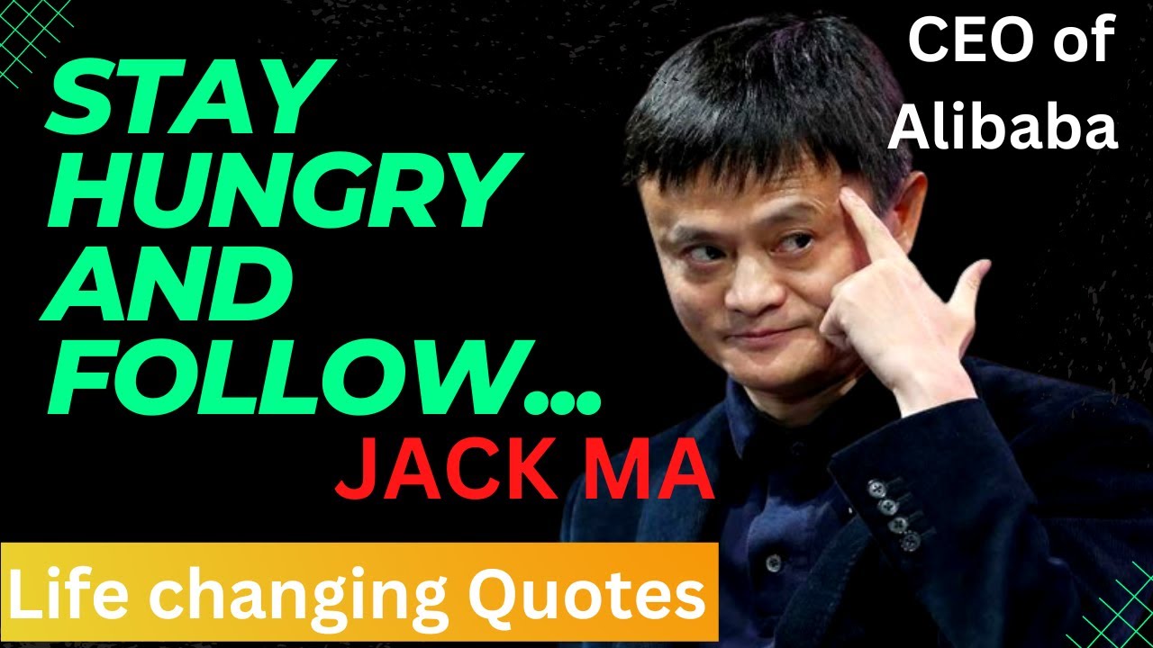 Jack Ma Life Changing Words Motivational Video Quotes Knowledge jack-ma-life-changing-words-motivational-video-quotes-knowledge