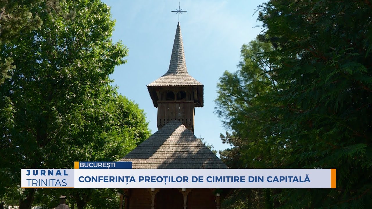 Conferința preoților de cimitire din Capitală - YouTube
