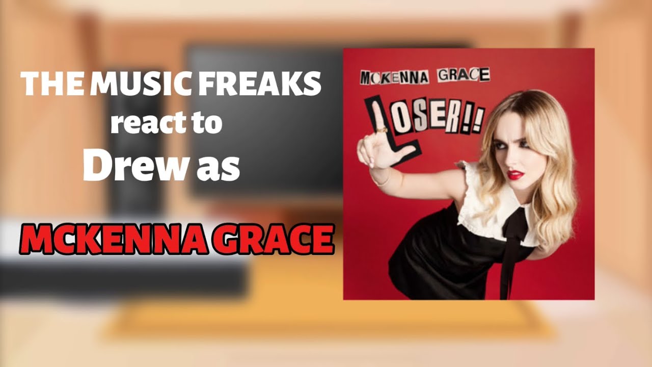 TMF react to Drew as MCKENNA GRACE ||First Vid||Rushed|| - YouTube