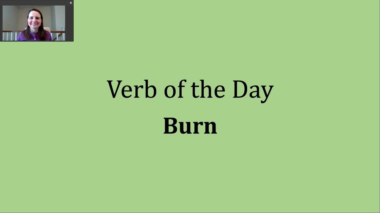 Verb of the Day - Burn - YouTube