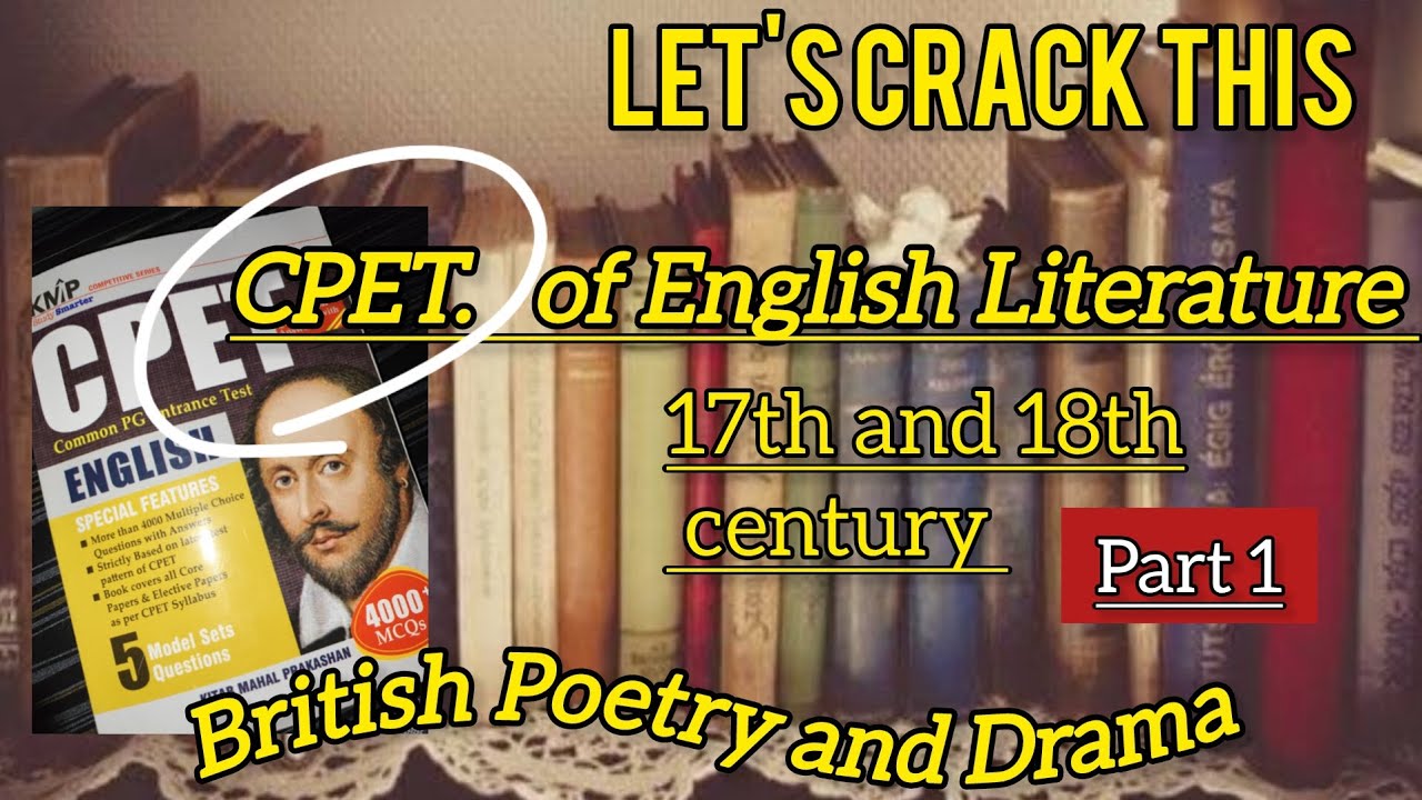 CPET English Literature exam|| British Poetry and Drama || 17th and ...