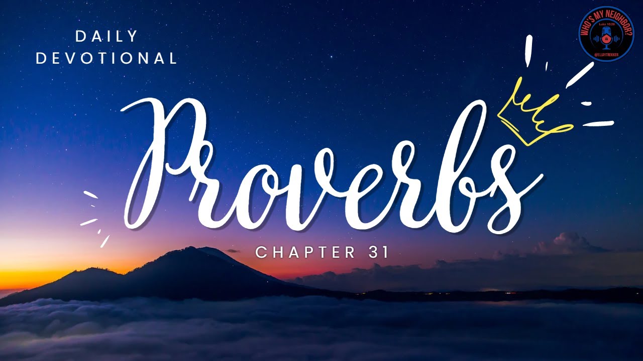 Day 31/31 Proverbs Chapter 31 - YouTube