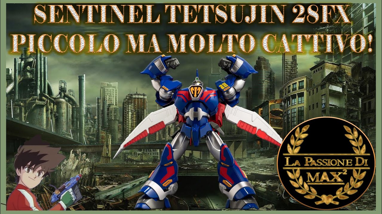 “Quasi recensione” Tetsujin 28 FX Super Robot 28 FX Sentinel Toys - YouTube