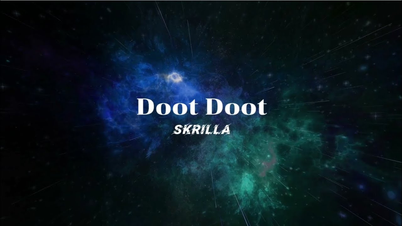 Skrilla - Doot Doot (6 7) (lyrics) - YouTube Music