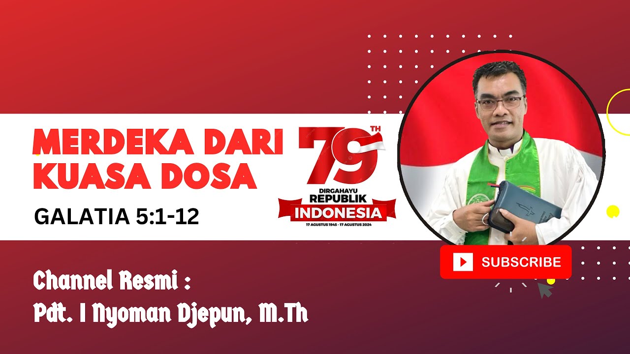Merdeka Dari Kuasa Dosa | Galatia 5:1-12 - YouTube