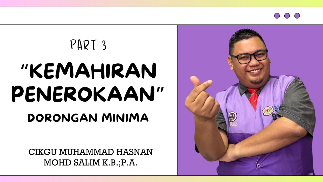 PART#3 - KEMAHIRAN PENEROKAAN : Dorongan Minima - YouTube