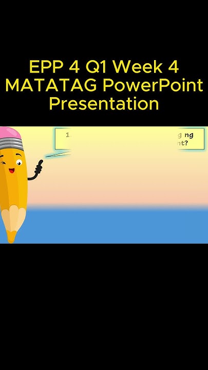 EPP 4 Q1 Week 4 MATATAG Curriculum Powerpoint Presentation #matatagcurriculum #matatag - YouTube