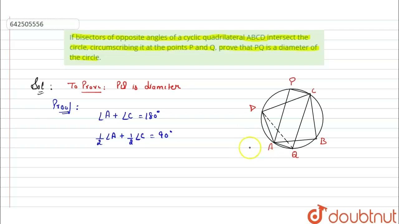 If bisectors of opposite angles of a cyclic quadrilateral ABCD intersect the circle, circumscrib ...
