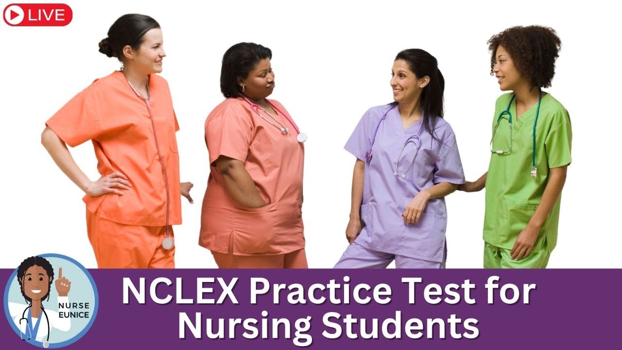 NCLEX Practice Test for Nursing Students with Nurse Eunice 🩺📝 - YouTube