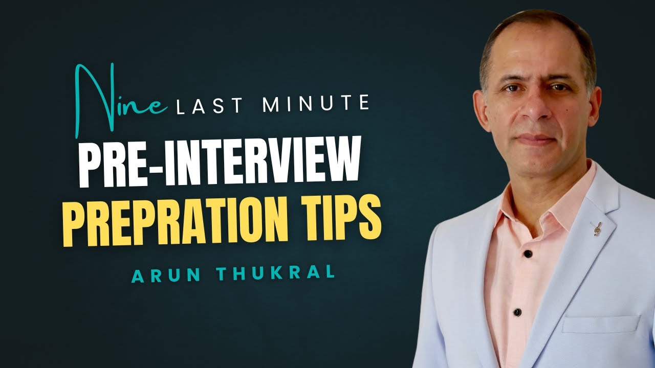 NINE LAST MINUTE PRE-INTERVIEW PREPARATION TIPS - YouTube