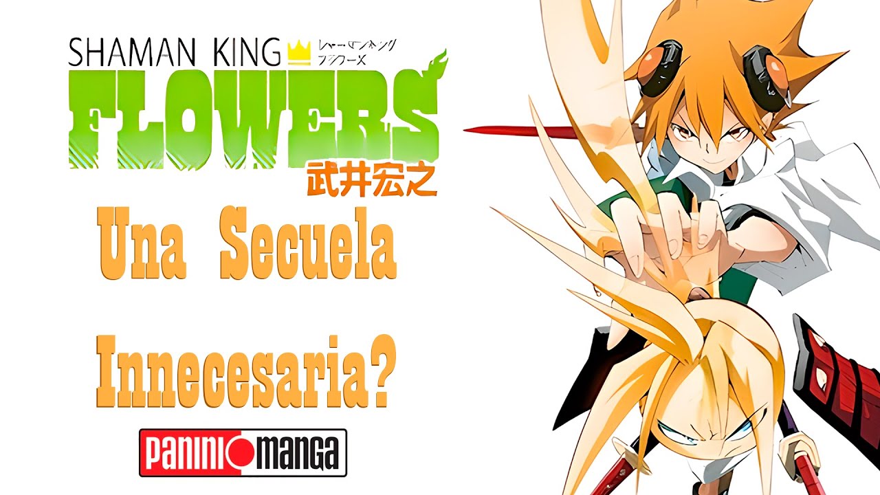 SHAMAN KING FLOWERS - Panini Manga MX - Muestra y Opinión. - YouTube
