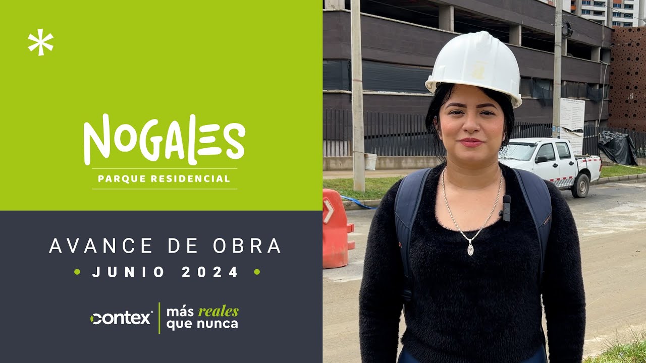 Avance de obra Nogales Apartamentos - Junio de 2024 | Contex constructora - YouTube