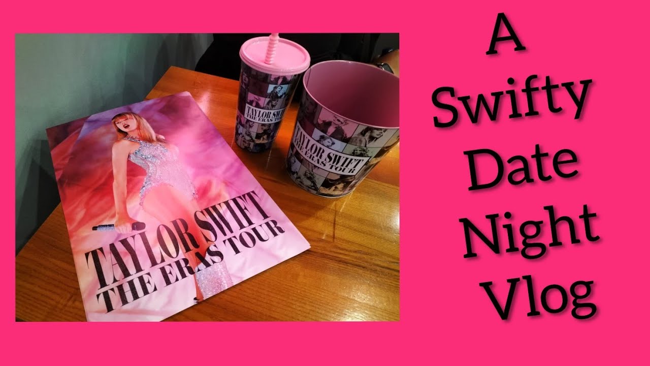 A Swifty Date Night Vlog 23 - YouTube
