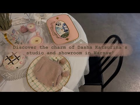 Dasha Katsurina studio and showroom in Warsaw| відео-огляд - YouTube
