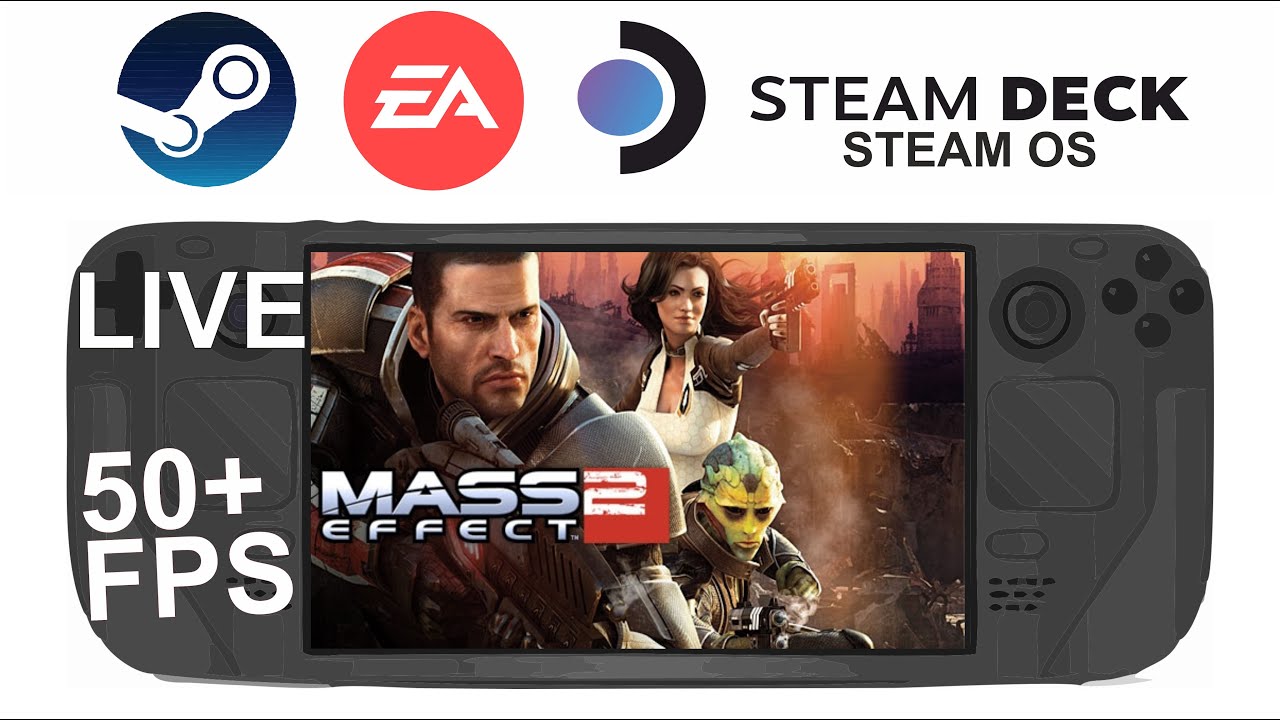 Mass Effect 2 (EAapp) on Steam Deck/OS in 800p 60Fps (Live) - YouTube