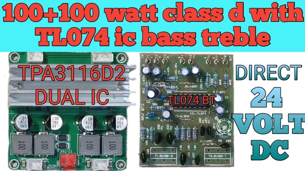100+100 watt class d with TL074 ic bass treble/ - YouTube