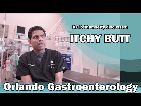 Discussion about Itchy Butt - Orlando Gastroenterology