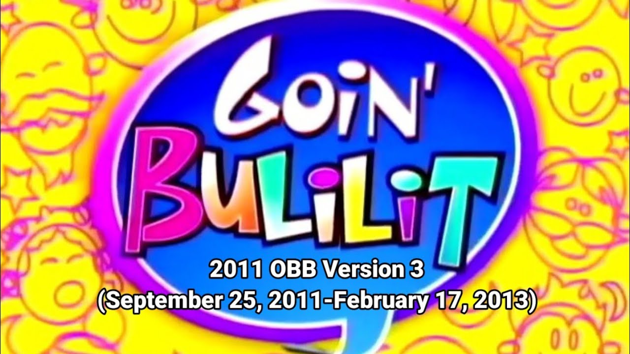 (RARE) Goin' Bulilit 2011 OBB V3 (September 25, 2011-February 17, 2013 ...